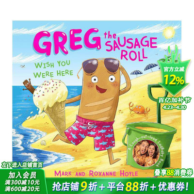 【预售】Greg the Sausage Roll: Wish You Were Here 儿童绘本 英文原版进口书籍【善优图书】
