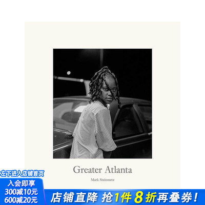 【现货】【马克·斯坦梅茨】亚特兰大 【Mark Steinmetz】Greater Atlanta 原版英文摄影 正版进口书