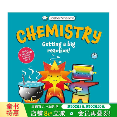 【预售】巴舍科学：化学：引发大反应 Basher Science: Chemistry: Getting a Big Reaction 英文儿童插画科普绘本 进口童书