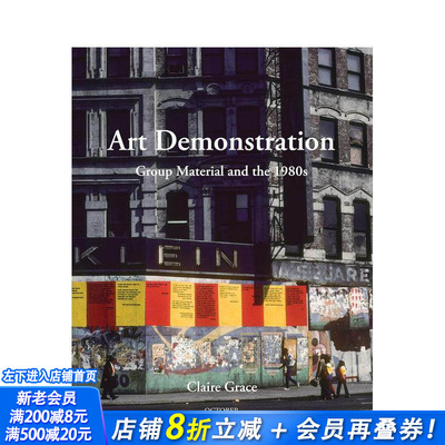 【预售】艺术示范：小组材料与20世纪80年代 Art Demonstration :Group Material and the 1980s 英文艺术画册画集 正版进口书