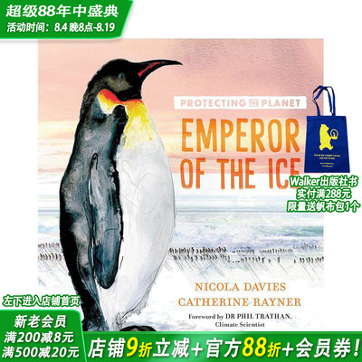 【现货】保护地球：冰上王者帝企鹅  Protecting the Planet 英文儿童插画故事绘本书 Nicola Davies  插画师Catherine Rayner