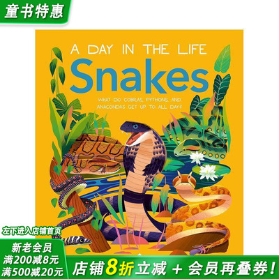 【预售】蛇（一天的生活） Snakes (A Day in the Life) 英文儿童插画科普绘本 进口童书