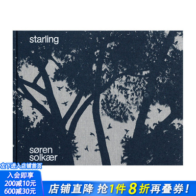 【现货】丹麦摄影师S?ren Solk?r：椋鸟 S?ren Solk?r: Starling 原版英文摄影自然景观 正版进口书