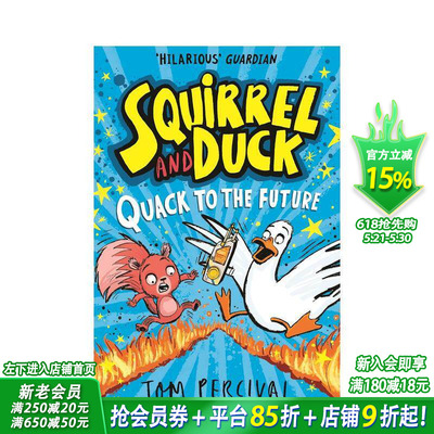 【预售】松鼠与鸭子：鸭往未来 Squirrel and Duck: Quack to the Future 英文儿童桥梁章节故事 英语拓展阅读进口书