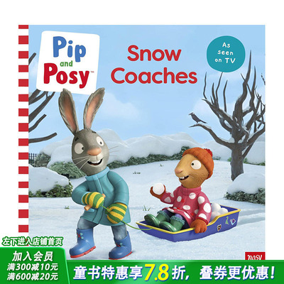 【预售】英文原版 皮普和波西：雪地教练 Pip and Posy: Snow Coaches: TV tie-in picture book 英文儿童故事绘本 进口原版书籍