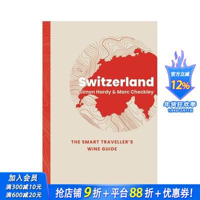 【预售】瑞士：智慧旅人葡萄酒指南 Switzerland: The Smart Traveller's Wine Guide 原版英文餐饮生活美食 正版进口书