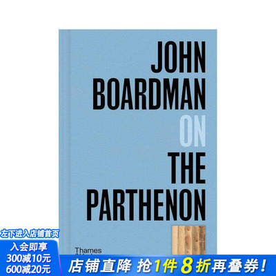 【现货】【口袋视角】约翰·博德曼谈帕特农神庙 John Boardman on the Parthenon 原版英文艺术画册画集 正版进口书