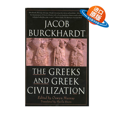 英文原版 The Greeks and Greek Civilization 希腊人和希腊文明 希腊文化史 Jacob Burckhardt杰克伯布克哈特 英文版 进口书籍