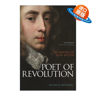 英文原版 Poet of Revolution 革命诗人 John Milton约翰·弥尔顿的成长 传记 Nicholas McDowell 英文版 进口英语原版书籍