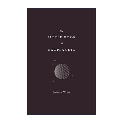 英文原版 The Little Book of Exoplanets 系外行星小书 普林斯顿大学天体物理学教授 NASA合作研究者Joshua Winn 精装 英文版