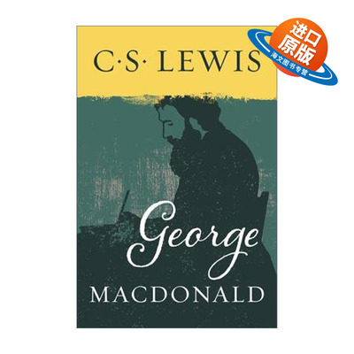 英文原版 George MacDonald 维多利亚时期苏格兰作家乔治·麦克唐纳传记 CS刘易斯 英文版 进口英语原版书籍