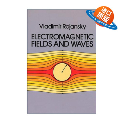英文原版 Electromagnetic Fields and Waves 电磁场与电磁波 物理学 Vladimir Rojansky 英文版 进口英语原版书籍