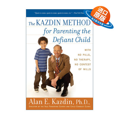 英文原版 The Kazdin Method for Parenting the Defiant Child 养育叛逆孩子的方法 英文版 进口英语原版书籍