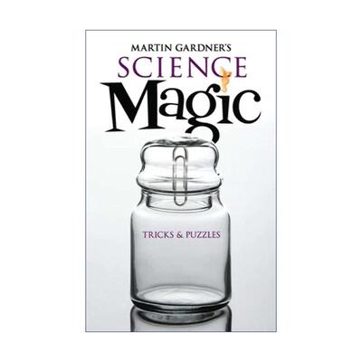 英文原版 Martin Gardner's Science Magic 马丁·加德纳的科学魔术 技巧和谜题 英文版 进口英语原版书籍