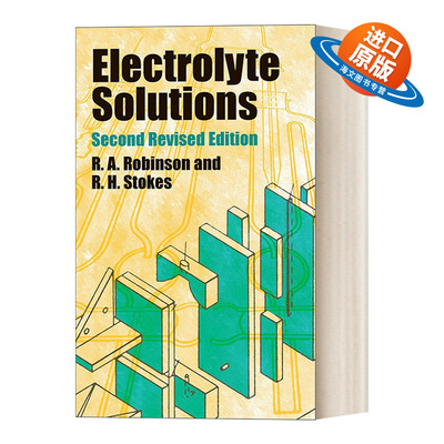 英文原版 Electrolyte Solutions 电解质溶液 第二版 物理化学标准参考文献 Dover化学丛书 英文版 进口英语原版书籍