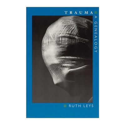 英文原版 Trauma 创伤 谱系研究 心理学 PTSD 情感的演化作者 约翰霍普金斯大学教授露丝·雷斯 英文版 进口英语原版书籍