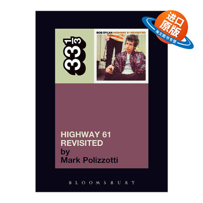 英文原版 Bob Dylan's Highway 61 Revisited 鲍勃·迪伦 重返61号公路 33 1/3经典音乐系列 英文版 进口英语原版书籍