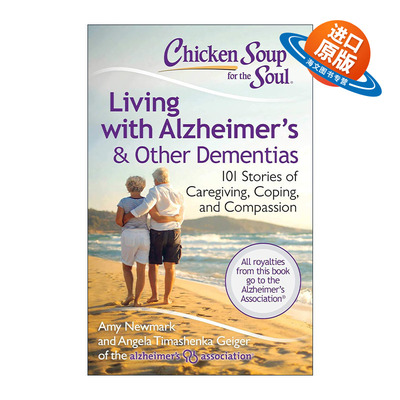 英文原版 Chicken Soup for the Soul Living with Alzheimer's & Other Dementias 心灵鸡汤系列 与阿尔茨海默氏症和其他痴呆症