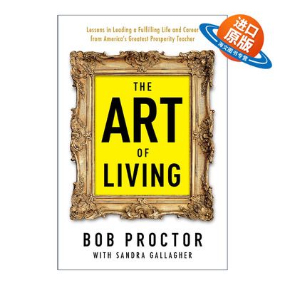 英文原版 The Art of Living Prosperity Gospel Series 生活的艺术 自我提升 Bob Proctor 英文版 进口英语原版书籍