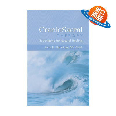 英文原版 CranioSacral Therapy 颅骶疗法 自然愈合的试金石 健康治疗 John E. Upledger 英文版 进口英语原版书籍