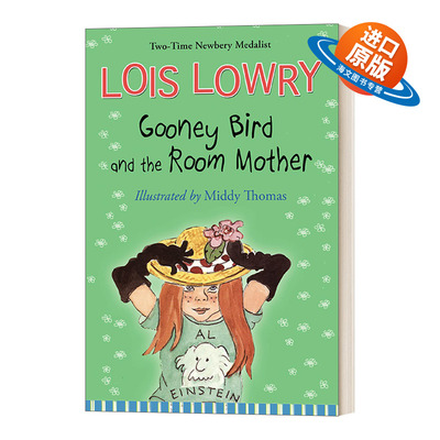 英文原版 Gooney Bird and the Room Mother 信天翁和房间母亲 章节书 纽伯瑞获奖作者Lois Lowry洛伊丝劳里 英文版 进口英语书籍