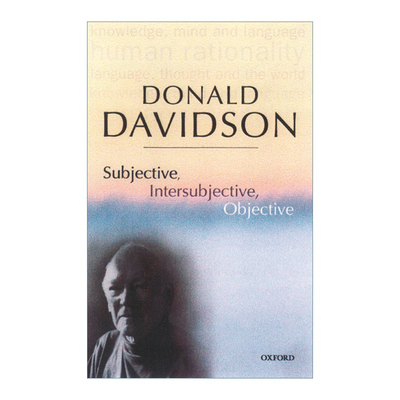 英文原版 Subjective Intersubjective Objective 精装戴维森语言哲学专著Donald Davidson 英文版 进口英语原版书籍