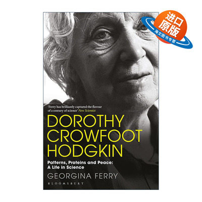 英文原版 Dorothy Crowfoot Hodgkin 为世界而生 多萝西·霍奇金传 诺贝尔化学奖得主 英文版 进口英语原版书籍