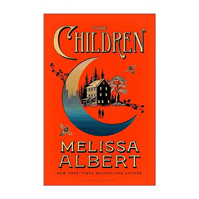 英文原版 The Children 孩子们 心理悬疑奇幻小说 纽约时报畅销书作家Melissa Albert 大开本 英文版 进口英语原版书籍