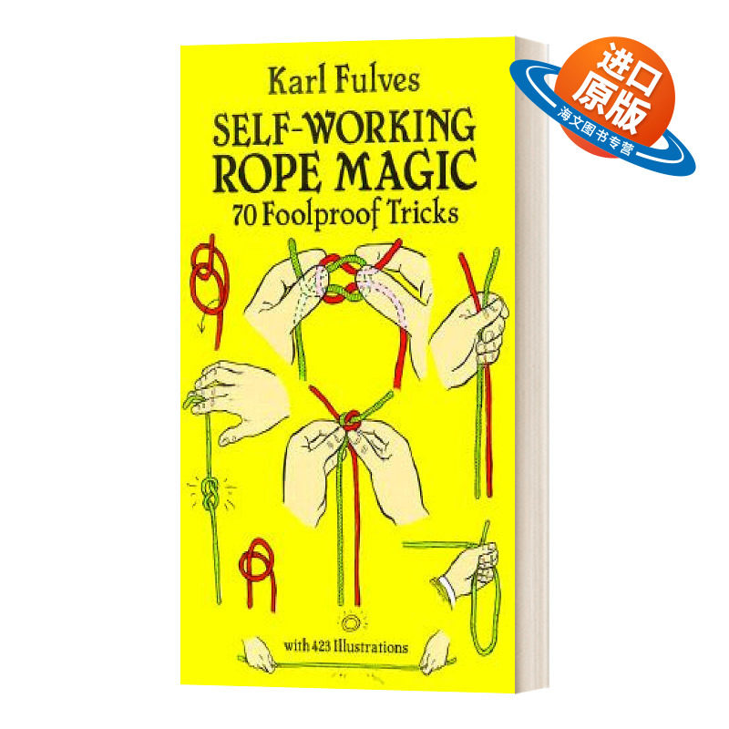 英文原版 Self-Working Rope Magic 自力更生的绳子魔术 70个万无一失的技巧 英文版 进口英语原版书籍_虎窝淘
