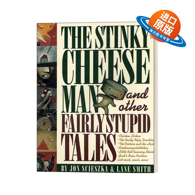 英文原版 The Stinky Cheese Man and Other Fairly Stupid Tales 臭起司小子爆笑故事大集合 英文版 进口英语原版书籍