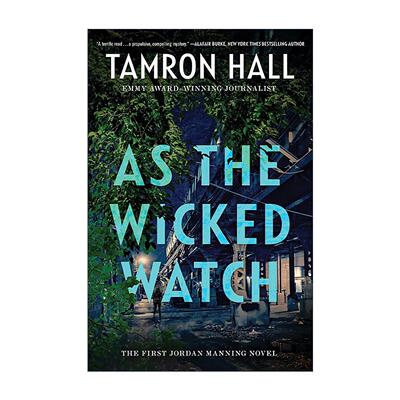 英文原版 As the Wicked Watch 邪恶守望者 惊悚小说脱口秀主持人Tamron?Hall 英文版 进口英语原版书籍