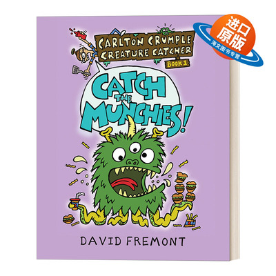 英文原版 Carlton Crumple Creature Catcher 1 Catch the Munchies 怪物捕手系列1 爆笑幽默 儿童精装全彩漫画绘本 英文版进口书