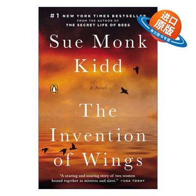 英文原版 The Invention of Wings 长翅膀的女孩 Sue Monk Kidd苏·蒙克·基德 英文版 进口英语原版书籍
