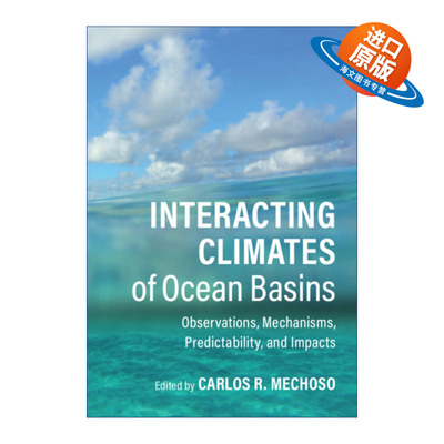 英文原版 Interacting Climates of Ocean Basins 海洋盆地的相互作用气候 Carlos R. Mechoso 精装 英文版 进口英语原版书籍