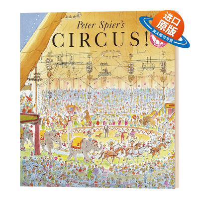 英文原版 Peter Spier'S Circus 彼得·施皮尔的马戏团 平装绘本 儿童马戏团知识科普 英文版 进口英语原版书籍