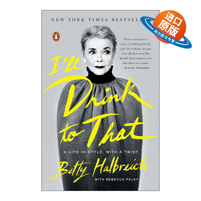 英文原版 I'll Drink to That 我要为此干杯 Bergdorf Goodman传奇私人导购Betty Halbreich自传 英文版 进口英语原版书籍