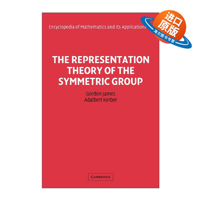 英文原版 The Representation Theory of the Symmetric Group 对称群的表示理论 剑桥数学百科及应用系列英文版进口英语原版书籍
