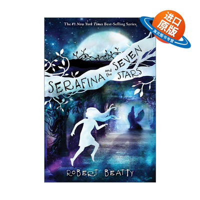 英文原版 Serafina and the Seven Stars 萨拉菲娜4 青少年冒险小说 英文版 进口英语原版书籍