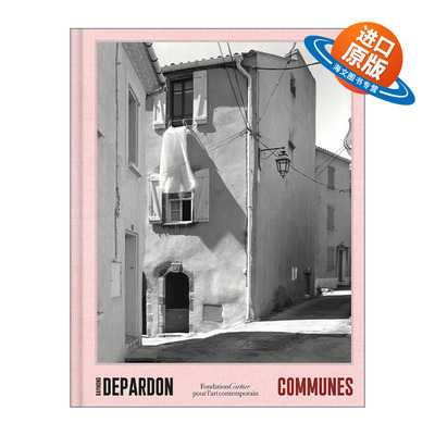 英文原版 Raymond Depardon Communes 摄影师雷蒙·德帕顿作品集 社区 精装 英文版 进口英语原版书籍
