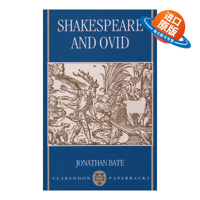 英文原版 Shakespeare and Ovid 莎士比亚和奥维德的研究 Jonathan Bate 英文版 进口英语原版书籍