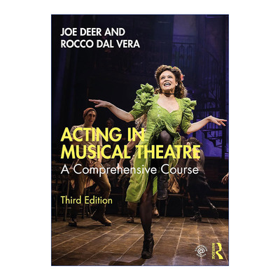 英文原版 Acting in Musical Theatre 音乐剧表演综合教程  第3版 英文版 进口英语原版书籍