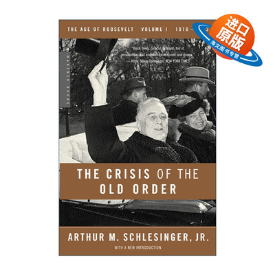 英文原版 The Crisis of the Old Order 旧秩序的危机 1919—1933 罗斯福时代三部曲 小阿瑟·施莱辛格 英文版 进口英语原版书籍