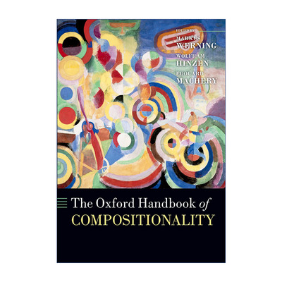 英文原版 The Oxford Handbook of Compositionality 牛津语言组合性手册 精装 英文版 进口英语原版书籍