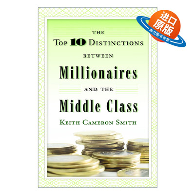 英文原版 The Top 10 Distinctions Between Millionaires and the Middle Class 富豪与中产的十大区别 成功人士与普通人 英文版