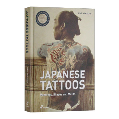 英文原版 Japanese Tattoos Meanings shapes and motifs 日本传统纹身 意义 形状和图案 精装 英文版 进口英语原版书籍