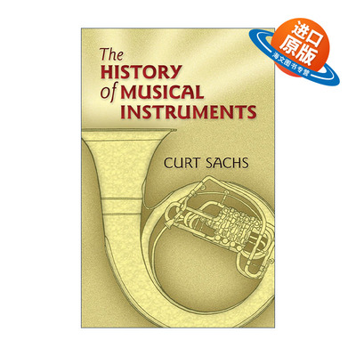 英文原版 The History of Musical Instruments 乐器史 Curt Sachs 英文版 进口英语原版书籍
