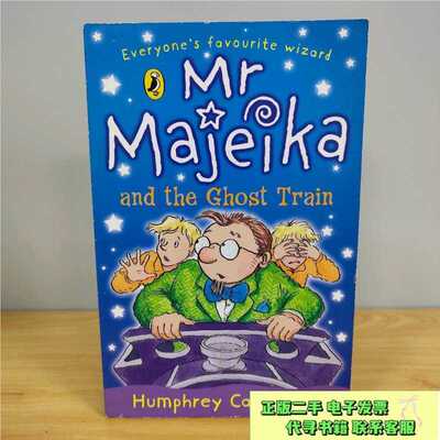 【英文原版】Mr Majeika and the Ghost Train/Humphrey Carpente