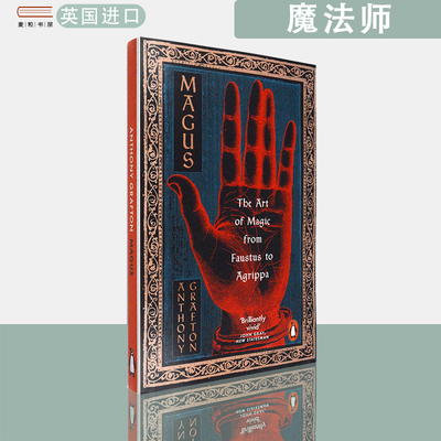 【现货】英文原版魔法师:从浮士德到阿格里帕的魔法艺术Magus: The Art of Magic from Faustus to Agrippa Anthony Grafton
