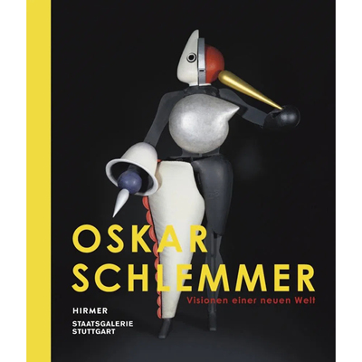 【现货】奥斯卡·施莱默：新世界的愿景 Oskar Schlemmer: Visionen einer neuen Welt | 老佛爷书店