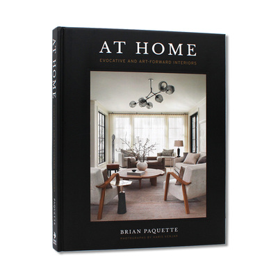 At Home Evocative & Art-Forward Interiors 室内装饰设计书 艺术前沿内饰室内装修装饰设计 独特的当代室内设计英文原版居住空间